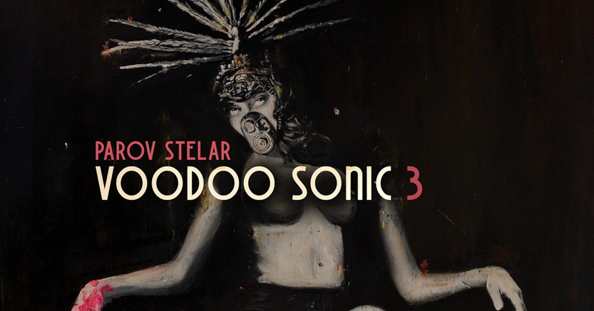 Review: Parov Stelar - Voodoo Sonic Part 3 - Electro Swing Thing